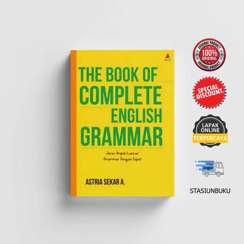 Jual BUKU ORIGINAL The Book of Complete English Grammar / Astria Sekar A. / Anak Hebat Indonesia ...