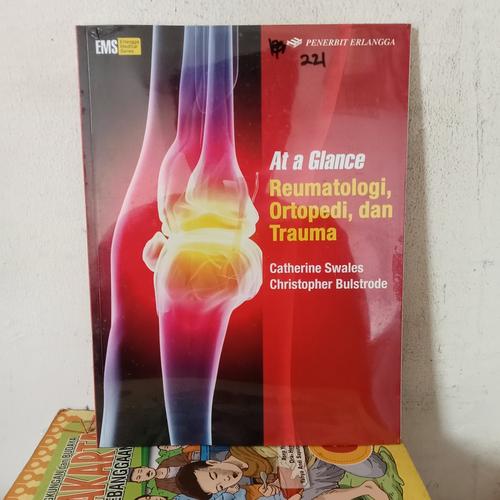 Jual AT A GLANCE REUMATOLOGI,ORTOPEDI, DAN TRAUMA - CATHERINE SWALES ...
