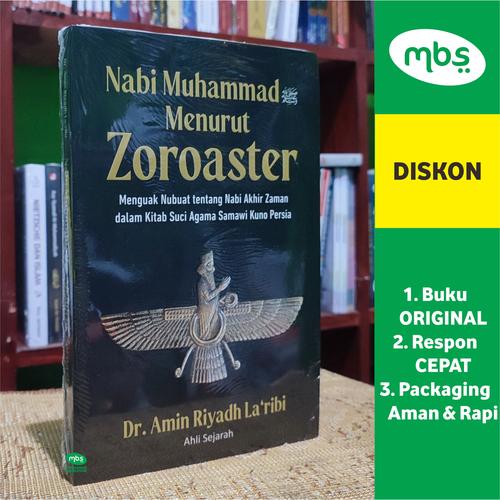 Jual BUKU NABI MUHAMMAD SAW MENURUT ZOROASTER - Menguak Nubuat tentang ...