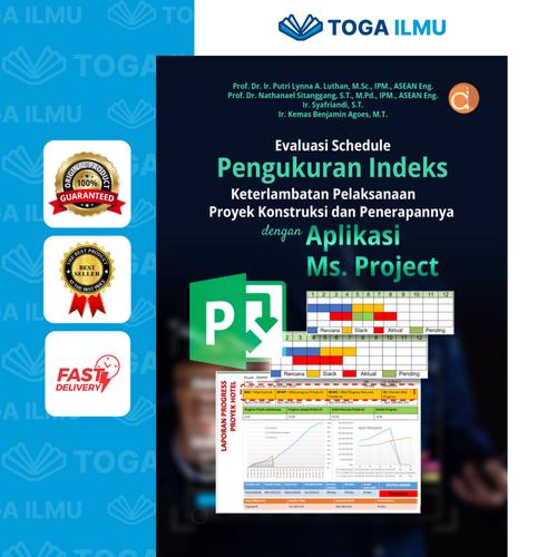 Jual Buku Evaluasi Schedule Pengukuran Indeks Keterlambatan Pelaksanaan Proyek Konstruksi dan ...