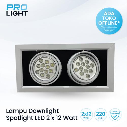 Jual Lampu Downlight Spotlight LED 2 x 12 Watt 3000k 6000k - Downlight ...