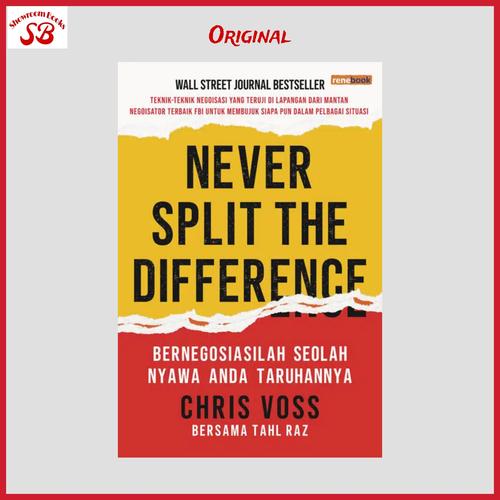 Jual Buku Never Split the Difference Bernegosiasilah Seolah Nyawa Anda ...