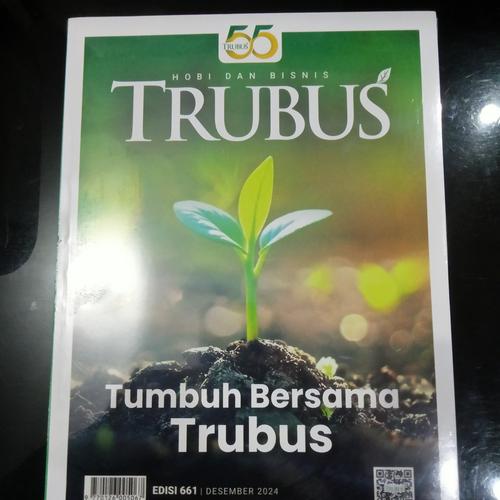 Jual Majalah Trubus edisi 661 Desember 2024 tumbuh bersama Trubus ...