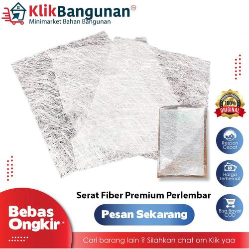 Promo SERAT FIBER LEMBARAN PREMIUM / SERAT FIBER AQUAPROOF / SERAT ...