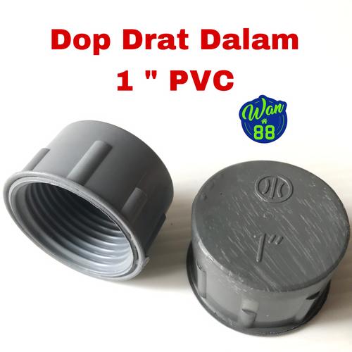 Jual Dop Drat Dalam PVC 1" TS harga per 1 pc - Kota Surabaya - Wan Shop ...