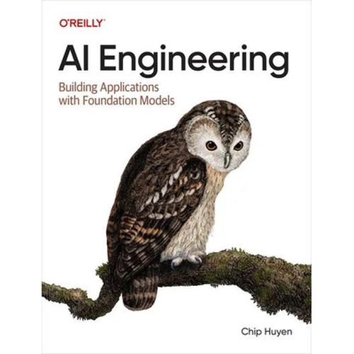 Jual Buku AI Engineering: Building Applications with Foundation Models ...