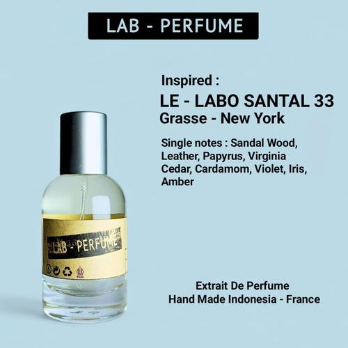 Jual Lab - Perfume Inspired By Le Labo Santal 33 parfume dengan aroma ...
