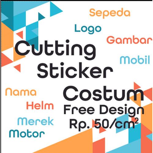 Jual cutting sticker custom design suka-suka bahan oracal, asahi atau ...