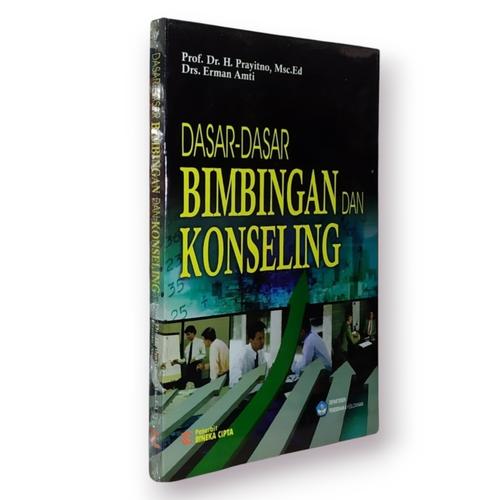 Jual DASAR-DASAR BIMBINGAN DAN KONSELING by Prof. Dr. H. Prayitno, Msc.Ed & Drs. Erman Amti ...