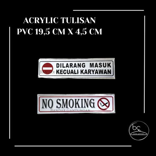 Jual Plat Acrylic Tulisan PVC Papan Lambang Sign Rambu Tulisan Akrilik ...