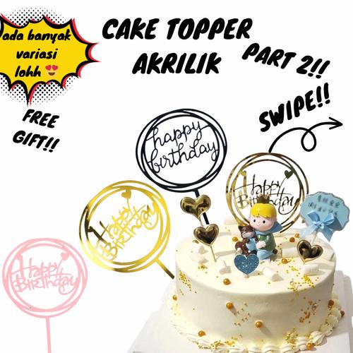 Promo Cake Topper Happy Birthday Akrilik / Topper kue akrilik part 3 ...