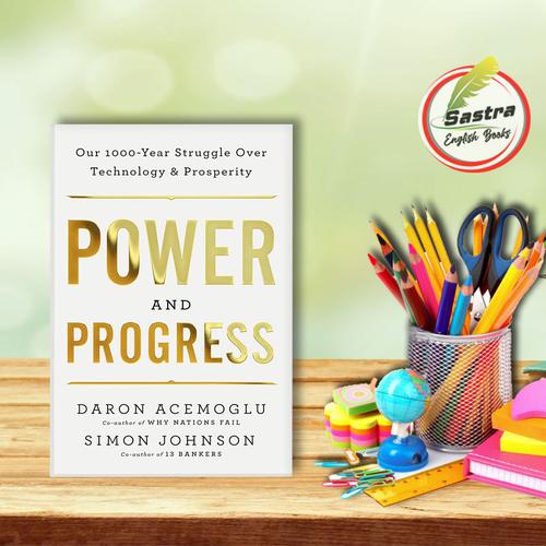 Jual Power and Progress by Daron Acemoglu - Kota Depok - Sastra English Official | Tokopedia