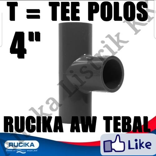 Jual RUCIKA SAMBUNGAN PIPA PVC TEE 4" AW T 4INCH 4 INCH ABU TEBAL - RUCIKA AW TEBAL, PLUS BUBBLE ...