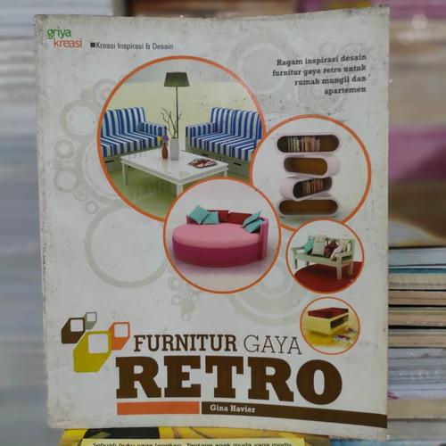 Jual Buku furniture gaya Retro ragam inspirasi desain furniture gaya ...