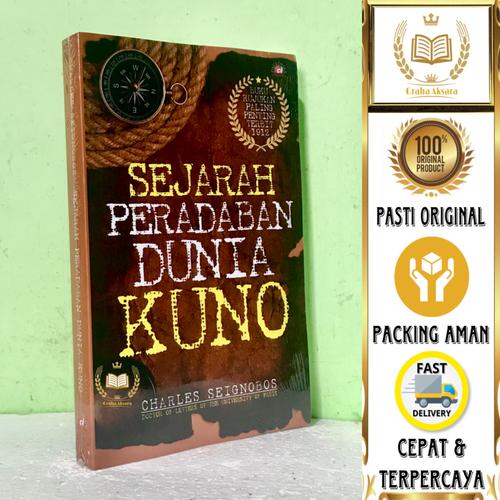 Jual Buku Sejarah Peradaban Dunia Kuno - Charles Seignobos - Kota ... Jual Buku Sejarah Peradaban Dunia Kuno - Charles Seignobos - Kota ...