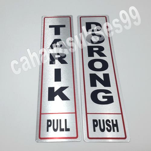 Jual Sticker Plat Aluminium Pintu TARIK DORONG Anodizing Safety Sign ...