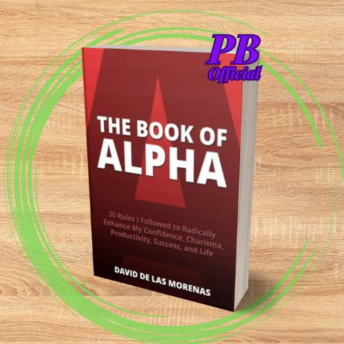 Jual The Book of Alpha: 30 Rules I Followed to Radically Enhance My ...