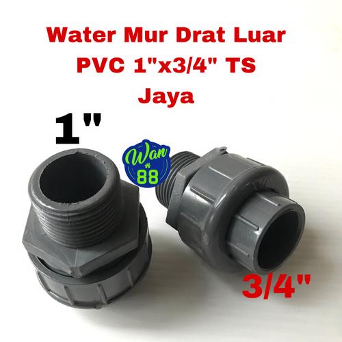 Jual Water mur Drat Luar PVC Jaya TS 1x 3/4" Water mur Union - Kota ...