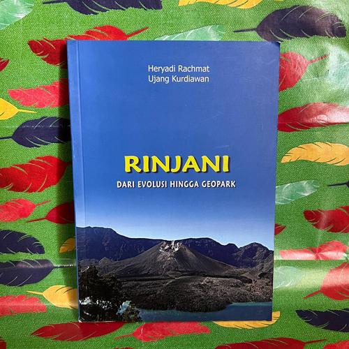 Jual buku Rinjani: Dari Evolusi Hingga Geopark. Heryadi Rachmat | Ujang ...