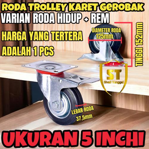 Promo RODA TROLLEY 5" INCH HIDUP+REM - RODA ETALASE KARET GEROBAK - Kab ...