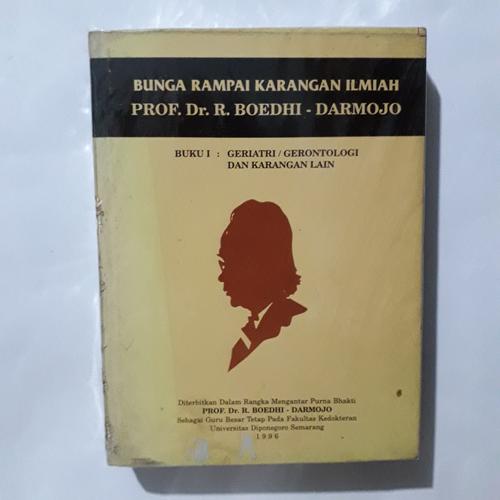Jual Buku Bunga Rampai Karangan Ilmiah Prof R Boedhi Darmojo - Jakarta ...