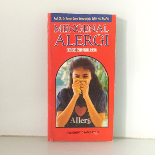 Jual MENGENAL ALERGI EDISI REVISI 2001 Prof. DR.Dr.Karnen Garna ...