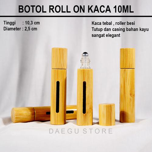 Jual Botol Roll On 10ml Kaca Casing dan Tutup Bambu Roller Besi ...