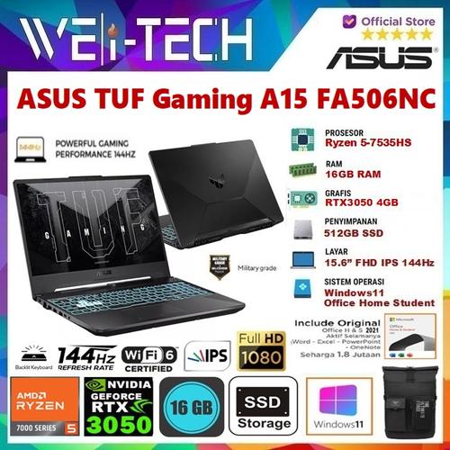Promo ASUS TUF Gaming A15 FA506NC Ryzen 5-7535HS RTX3050 16GB 512GB W11 ...