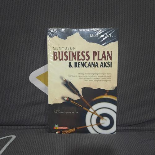 Jual Buku Menyusun Business Plan Dan Rencana Aksi Muchtar AF Yrama ...