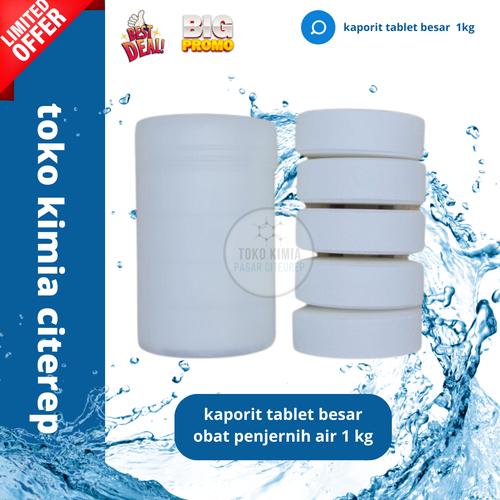 Promo KAPORIT TABLET TCCA 90% 1KG KLORIN TABLET CHLORINE KLORIN - Kab ...