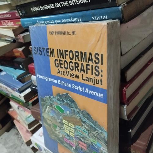 Jual sistem informasi geografis arc view lanjut pemrograman bahasa script - Jakarta Timur ...