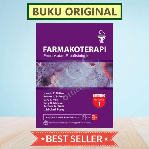 Jual FARMAKOTERAPI PENDEKATAN PATOFISIOLOGI EDISI 10 VOL 1 - JOSEPH ...