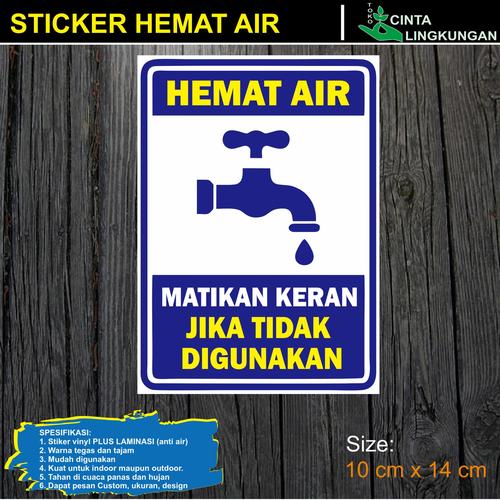 Jual Stiker Plus Laminasi Sign Hemat Air Matikan Keran Jika Tidak ...