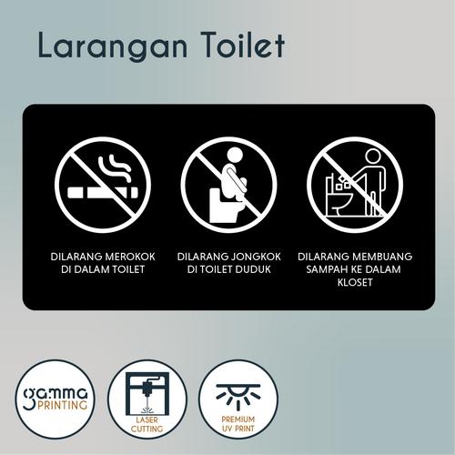 Jual Papan Tanda Larangan Toilet Akrilik / Signage Himbauan WC - Base ...