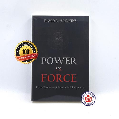 Jual POWER vs FORCE Faktor Tersembunyi Penentu Perilaku - David R ...