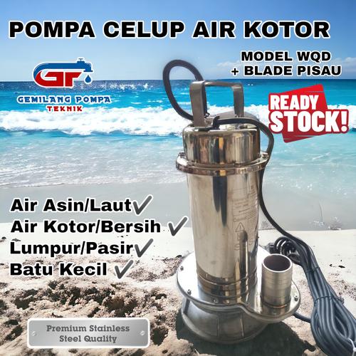 Jual POMPA CELUP AIR KOTOR AIR LAUT 2INCH BLADE PISAU STAINLESS SAWAGE ...
