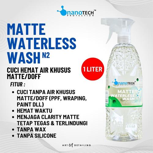 Jual MATTE WATERLESS WASH 1L - nanoTECH PROTECTION CUCI DOFF TANPA AIR ...