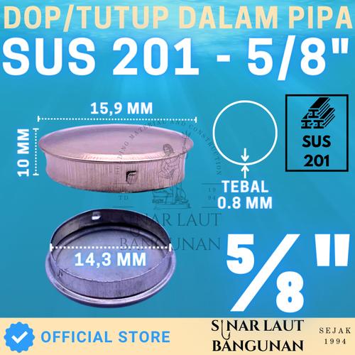 Jual DOP/TUTUP DALAM PIPA 5/8 Inch (16mm) SUS 201 - Jakarta Utara ...