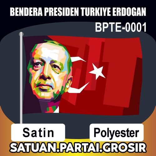 Jual Bendera Presiden Turkie Erdogan/Cetak Miniflag Tekstil Custom ...