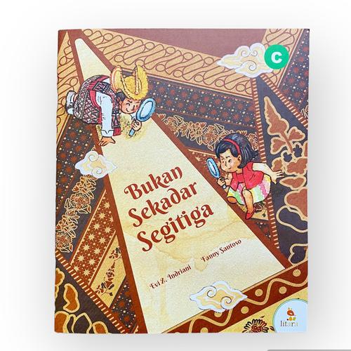 Jual Litara Seri Buku Berjenjang - Bukan Sekadar Segitiga - Jenjang C ...