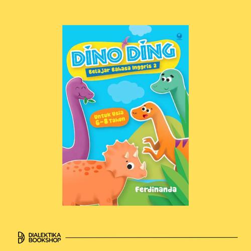 Jual Dino Ding: Belajar Bahasa Inggris 2 - Dialektika Kids - Kota ...