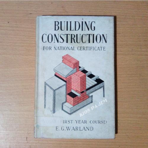 Jual BUILDING CONSTRUCTION FOR NATIONAL CERTIFICATE VOLUME 1, buku Asli ...