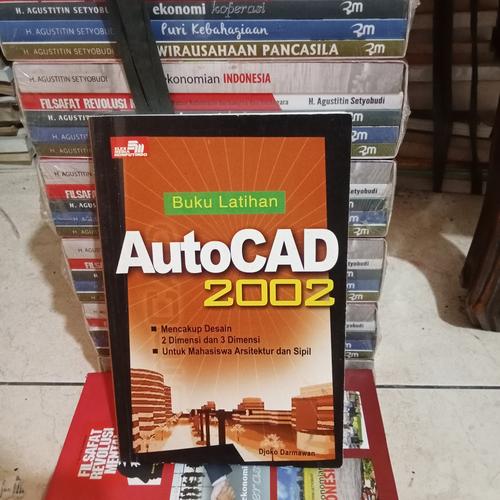 Jual ORI BUKU LATIHAN AUTOCAD 2002 - Jakarta Timur - ORAET BOOKSTORE ...