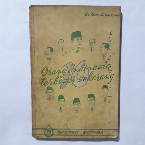 Jual Buku 10 Orang Indonesia Terbesar Sekarang - St. Rais Alamsjah ...