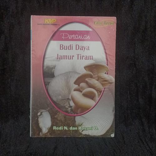 Jual BUKU PERTANIAN BUDI DAYA JAMUR TIRAM EDISI REVISI - Kota Medan ... Jual BUKU PERTANIAN BUDI DAYA JAMUR TIRAM EDISI REVISI - Kota Medan ...