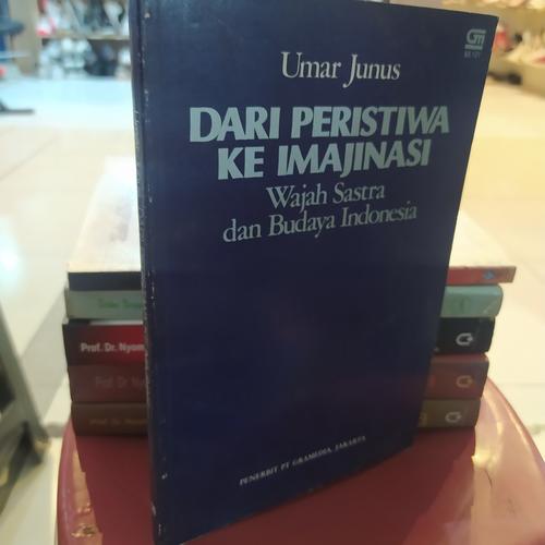 Jual DARI PERISTIWA KE IMAJINASI WAHAH SASTRA DAN BUDAYA INDONESIA UMAR ...