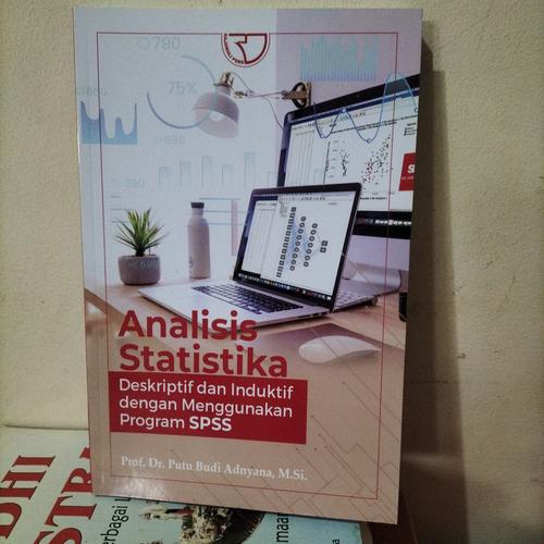 Jual Analisis Statistika Deskriptip Dan Induktif Dgn Menggunakan Spss
