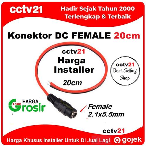 Jual Conector / Konektor DC Female+Kabel 20cm Harga Khusus Installer ...