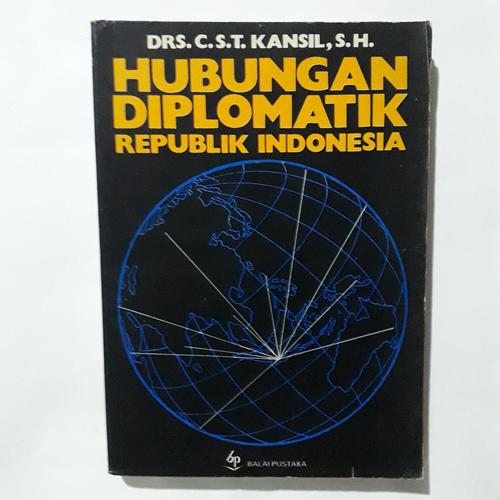 Jual Buku Hubungan Diplomatik Republik Indonesia - C.S.T Kansil SH ...