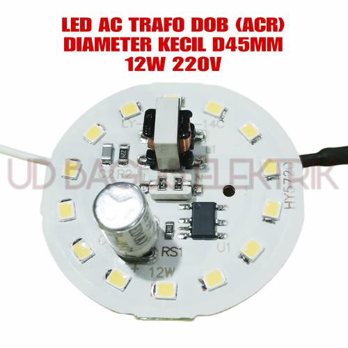 Jual PCB LED AC TRAFO 12W 220V DOB (ACR) UKURAN PCB KECIL 45MM - Kota ...